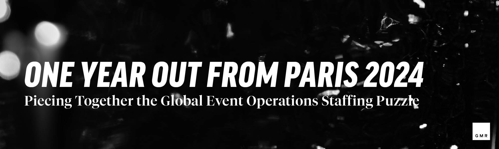 One Year Out from Paris 2024 — Piecing Together the Global Event ...